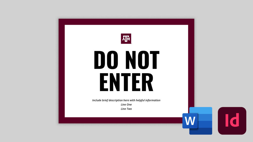 Do Not Enter 2 Word Template – Marketing & Communications | Texas A&M ...