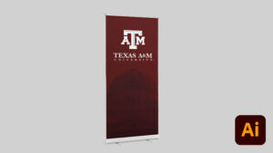 Retractable Banners – Marketing & Communications | Texas A&M University